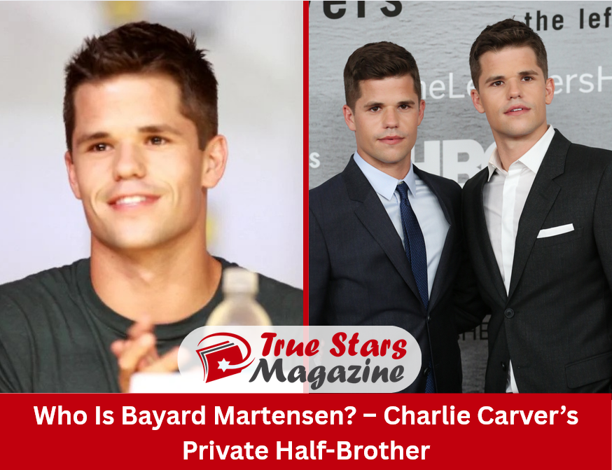 Who Is Bayard Martensen? – Charlie Carver’s Private Half-Brother - True ...