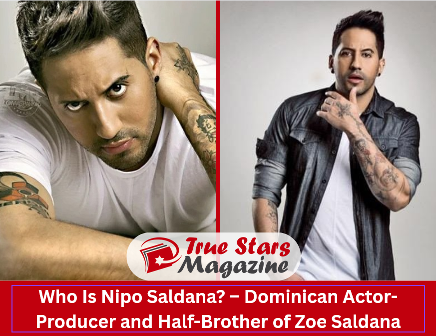 Who Is Nipo Saldana? – Dominican Actor-Producer and Half-Brother of Zoe ...